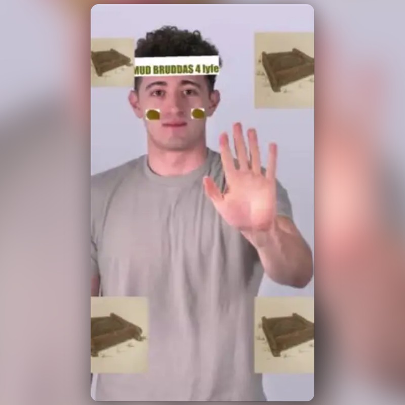 MUD BRUDDAS Lens by Tannerbananr - Snapchat Lenses and Filters