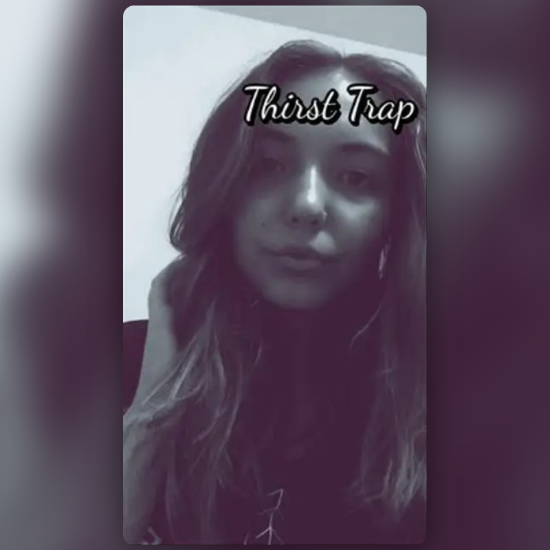 Thirst Trap Lens by Hannah Carlson - Snapchat Lenses and Filters