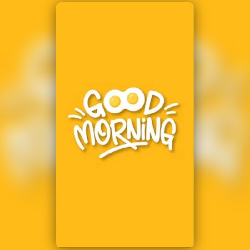 Good Morning Lens by Dhruvin Patel - Snapchat Lenses and Filters