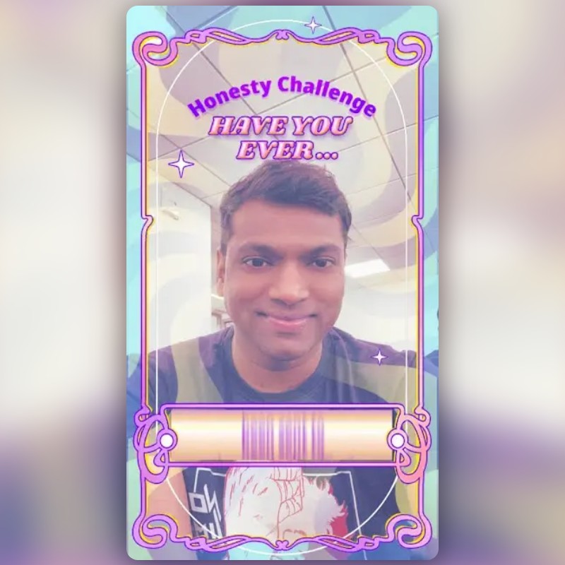 Honesty Challenge Lens by Snapchat - Snapchat Lenses and Filters
