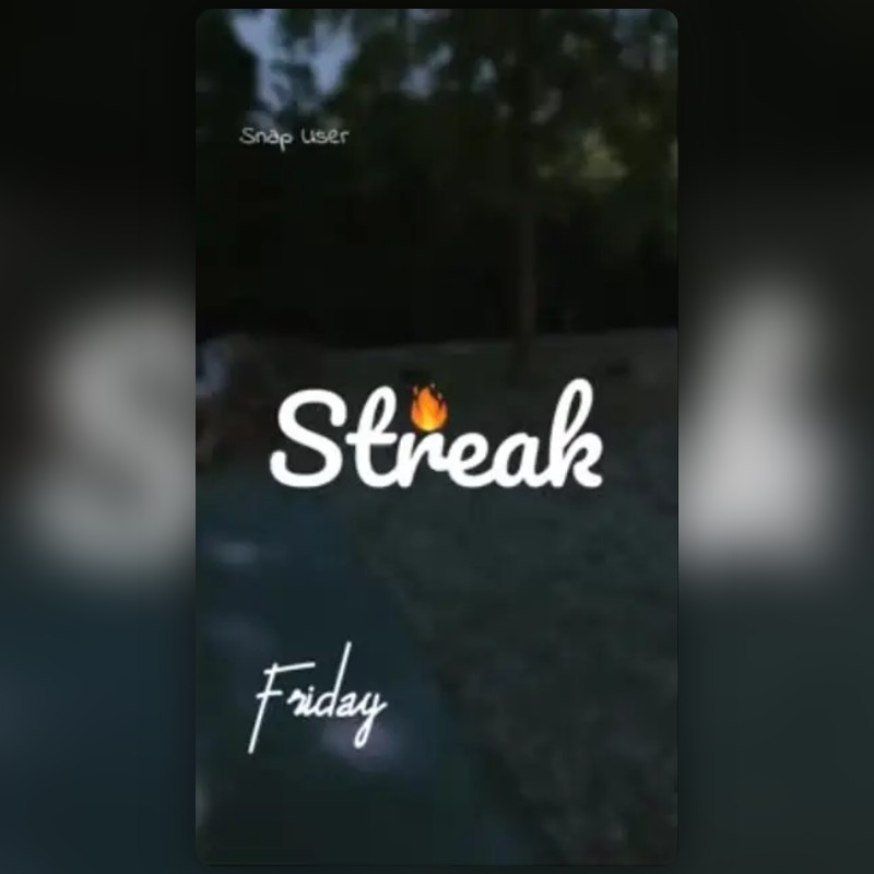 My streaks Lens - Snapchat Lenses and Filters
