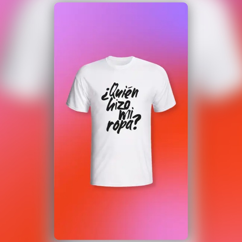 Quien Hizo Mi Ropa Filter by Pakcha Studio | Snapchat Lenses