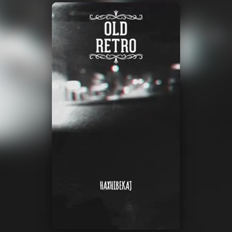 Old Retro Filter by hax | Snapchat Lenses