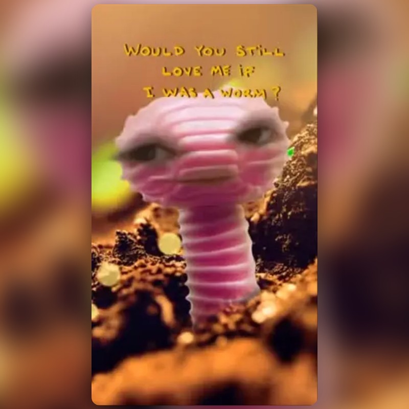 The Worm Lens by DEPT ® - Snapchat Lenses and Filters