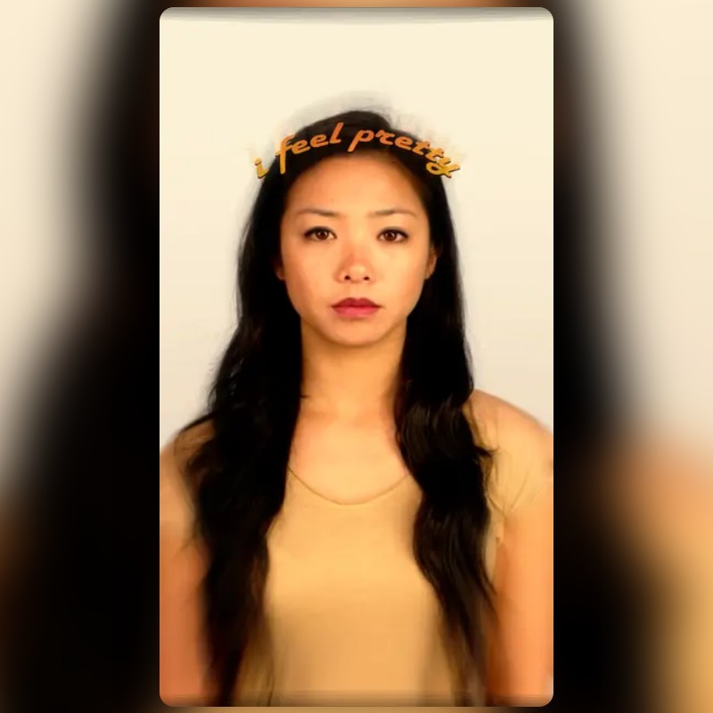 I Feel Pretty Lens By Ian Snapchat Lenses And Filters