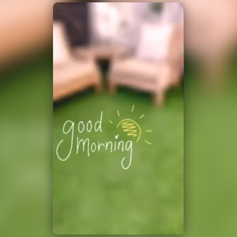 GOOD MORNING Filter by Sonaa | Snapchat Lenses