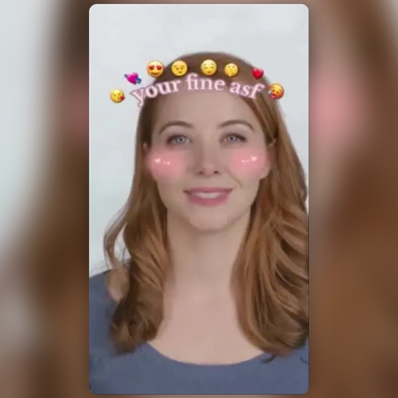 your fine asf Lens by emily :) - Snapchat Lenses and Filters