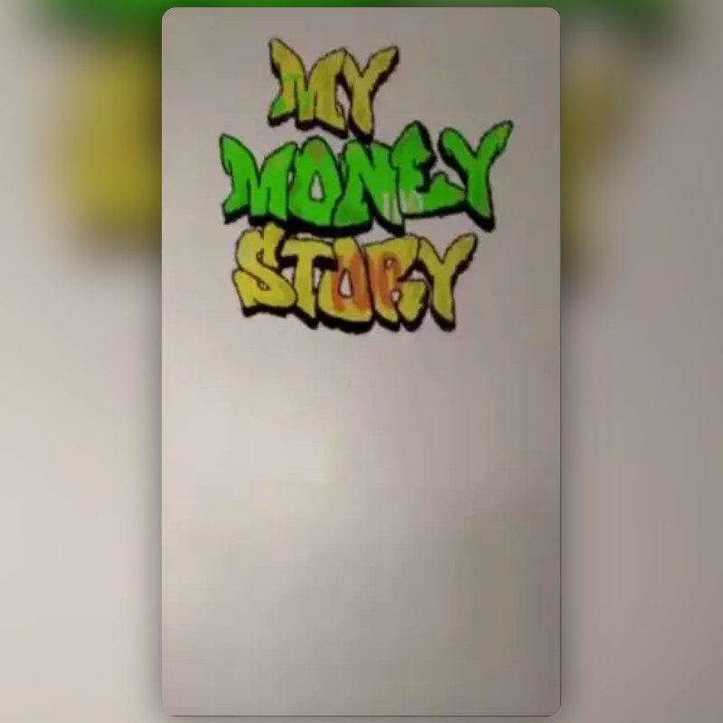My Money Story Filter by Yusuf Omar | Snapchat Lenses
